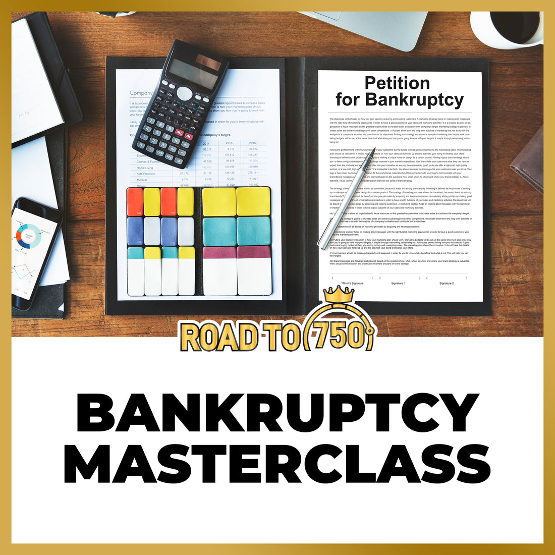 Bankruptcy Kit (Masterclass + Templates) – Road To 750